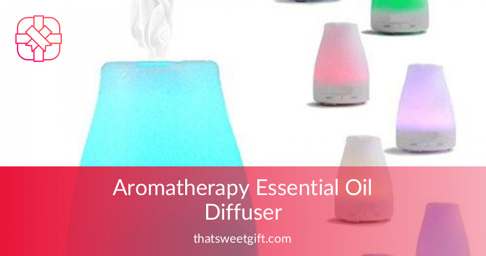 Aromatherapy Essential Oil Diffuser with LED Light | ThatSweetGift