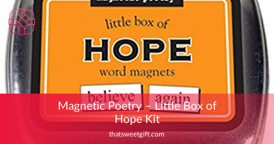 Magnetic Poetry - Little Box of Hope Kit Magnets | ThatSweetGift