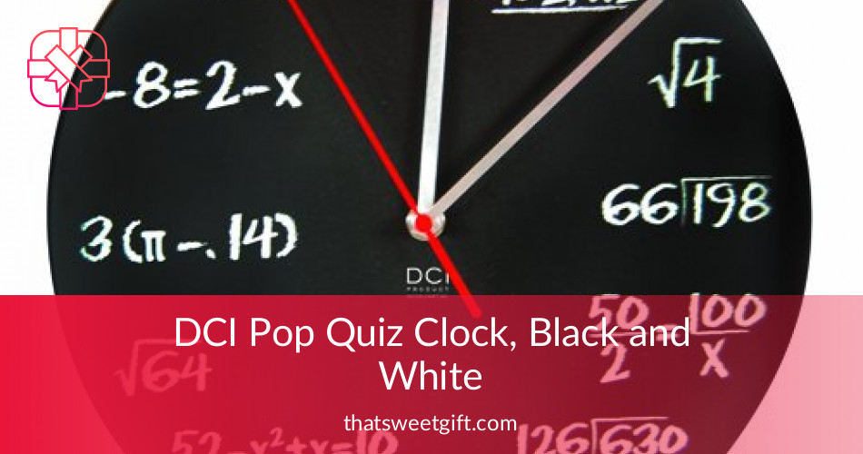 DCI Pop Quiz Clock, Black and White | ThatSweetGift