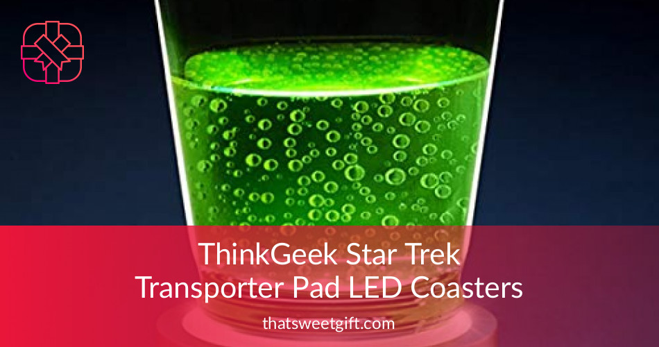 ThinkGeek Star Trek Transporter Pad LED Coasters | ThatSweetGift