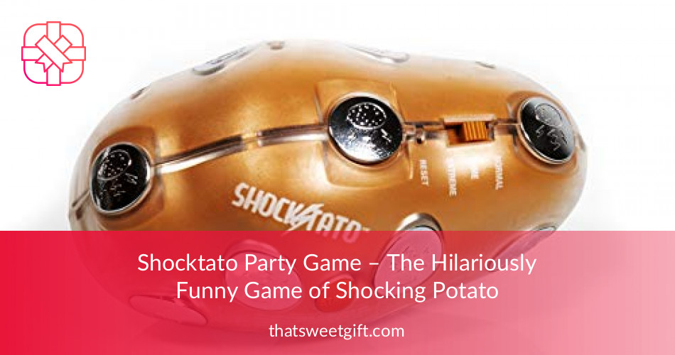 Shocktato Party Game - The Hilariously Funny Game | ThatSweetGift
