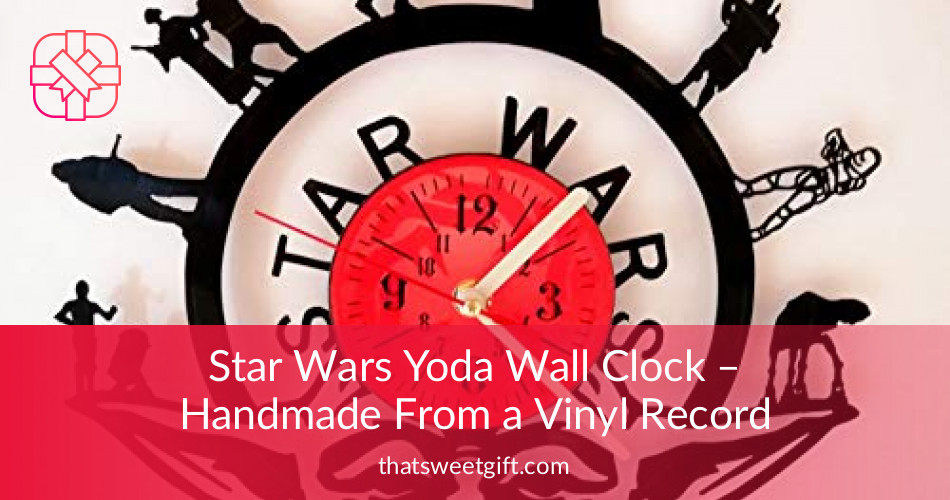 Star Wars Wall Clock - Handmade From Vinyl Record | ThatSweetGift
