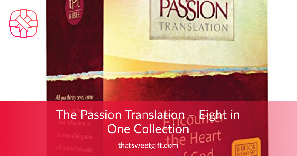 The Passion Translation – Eight in One Collection | ThatSweetGift