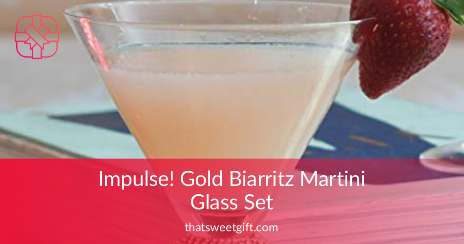 Impulse! Gold Biarritz Martini Glass Set | ThatSweetGift